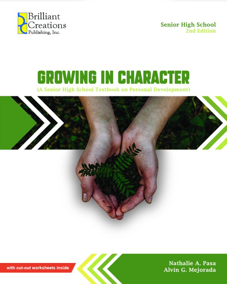 Growing in Character: A Senior High School Textbook on Personality ...