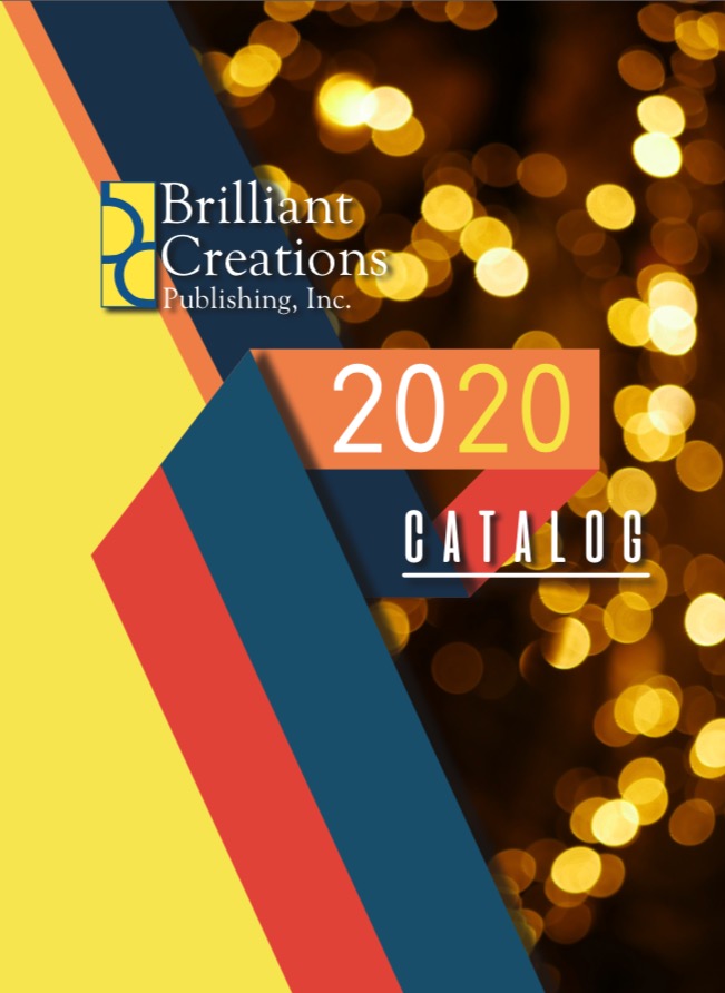 Download the 2020 Catalog - Brilliant Creations Publishing